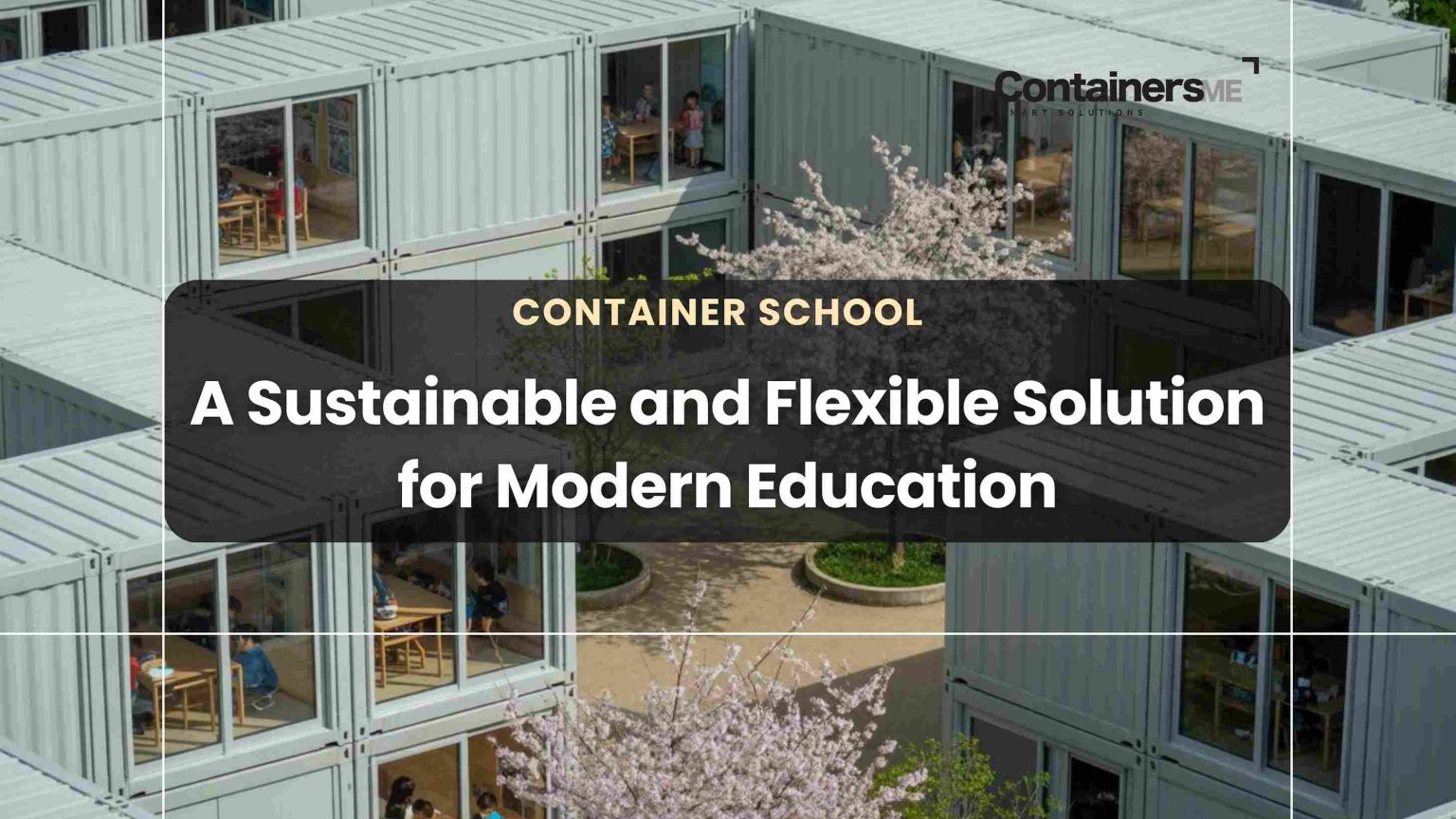 Best Modular container school manufacturer in UAE