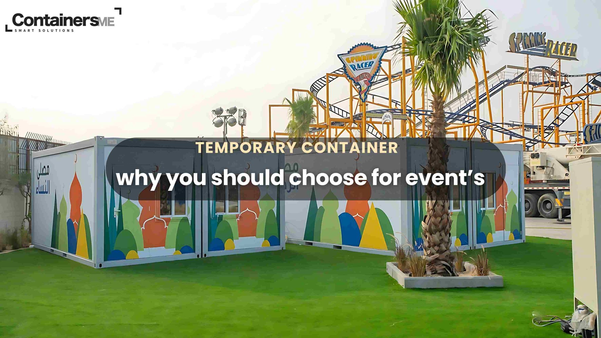 Why choose temporary container for events