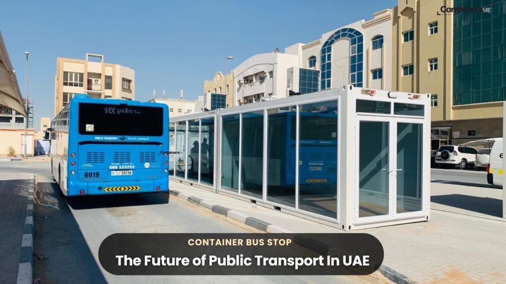 Container Bus Stop Manufacturer and Supplier | UAE | Dubai